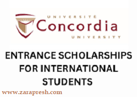 Concordia University Entrance scholarships 2025 - Apply Here - Zara Presh